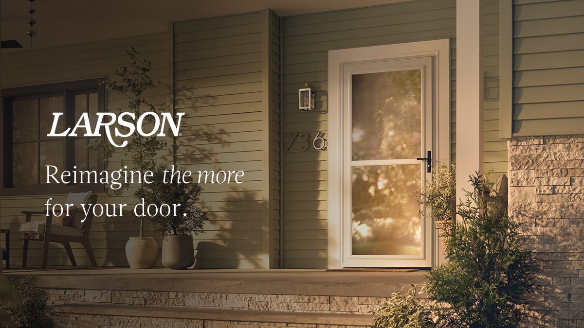 Larson Customer Support | Storm Door Help, FAQs & Live Assistance